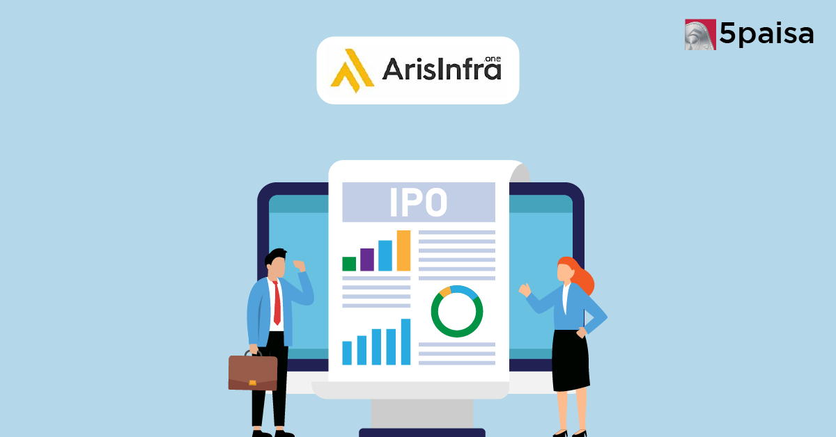 Arisinfra Solutions IPO: Check IPO Date, Lot Size, Price & Details | 5paisa